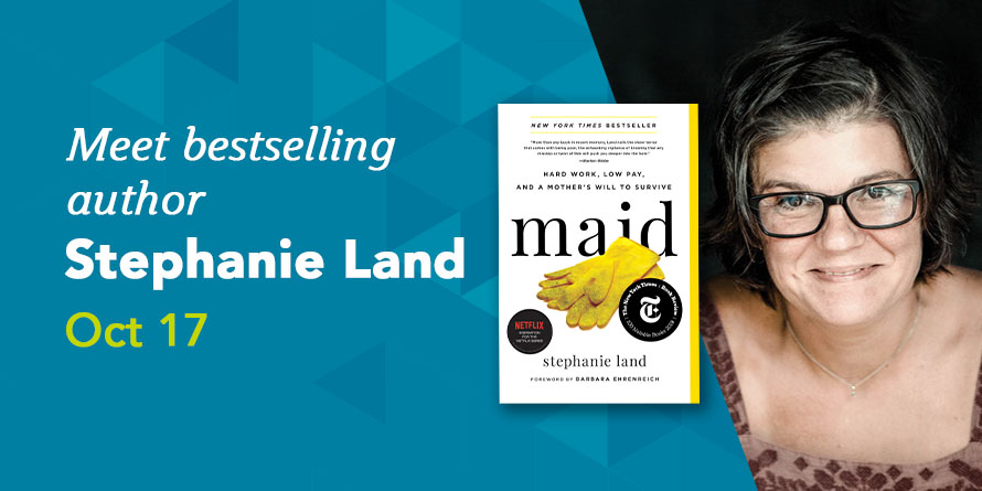 ‘Maid’ author Stephanie Land brings story of poverty and parenting ...